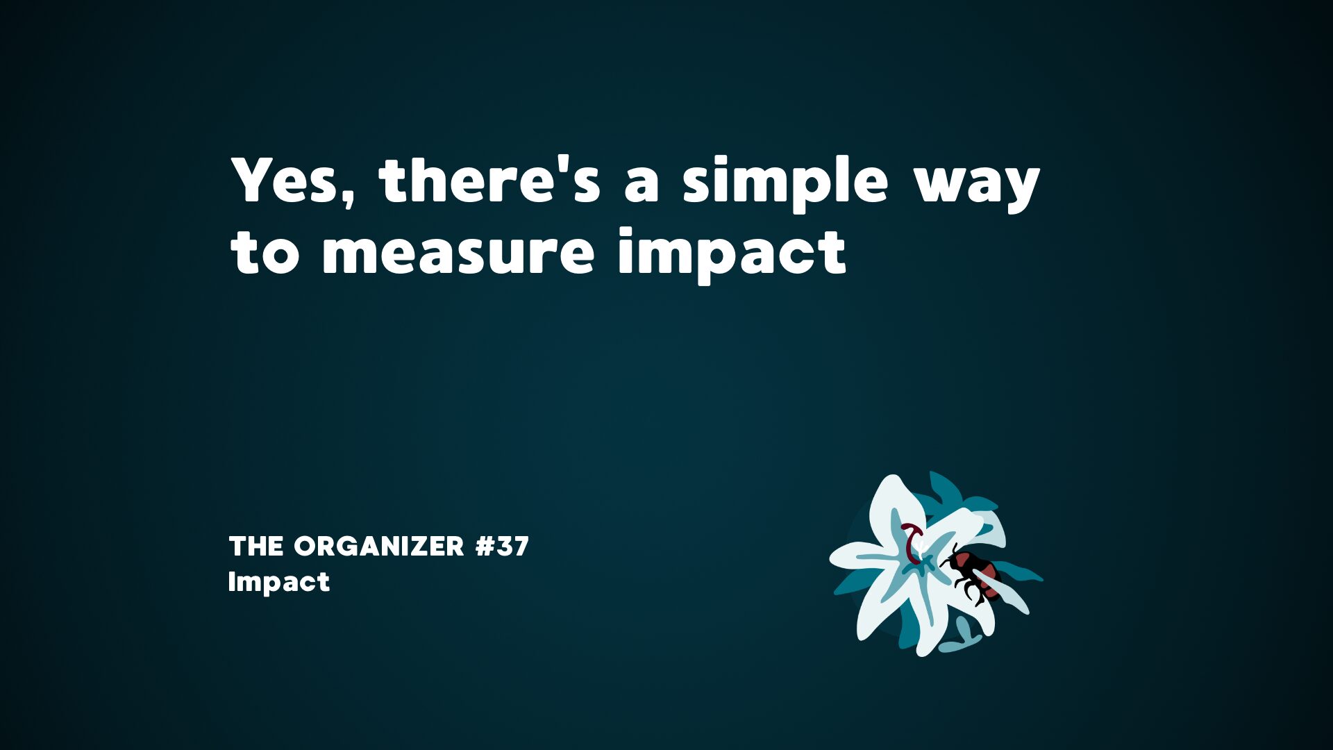 How to measure your impact (and why it’s important) | Entremission
